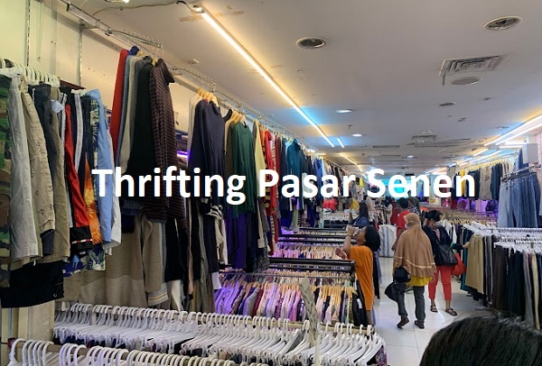Thrifting Di Pasar Senen, Tempat Barang Impor Second Berkualitas